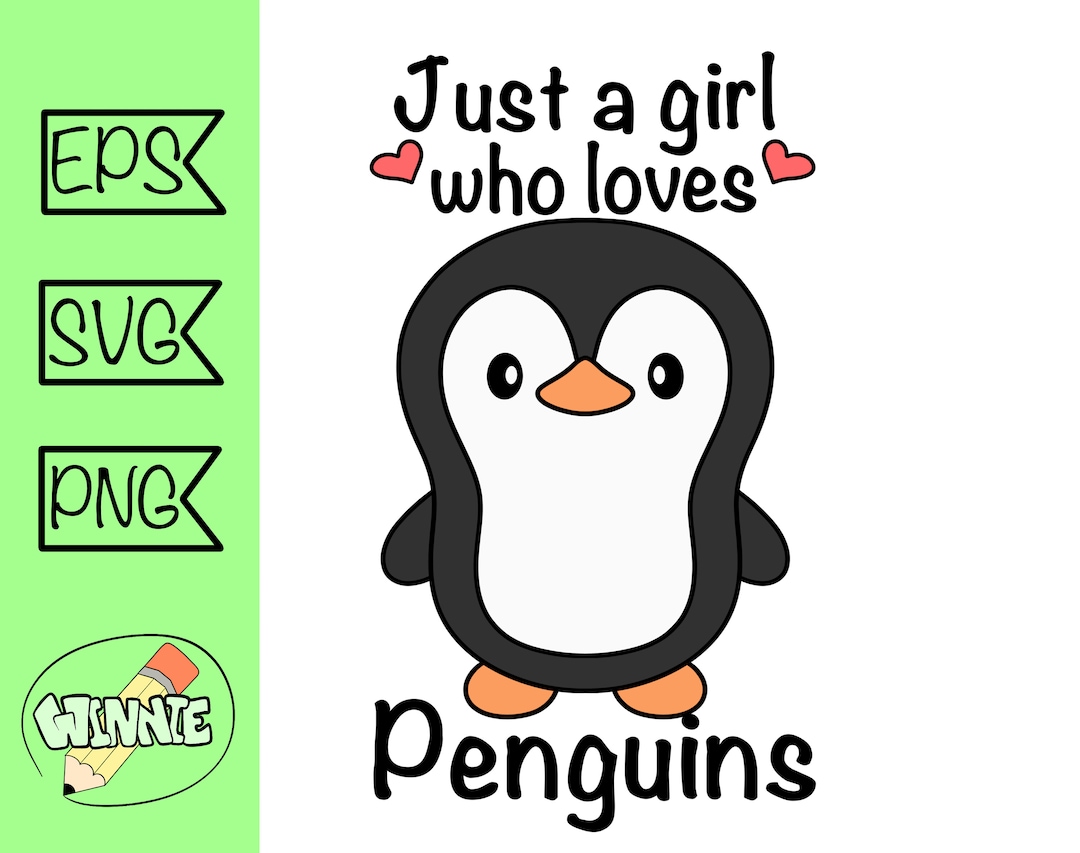 Penguin Svg Cute Penguin Png Clipart Just a Girl Who Loves Penguins Svg ...