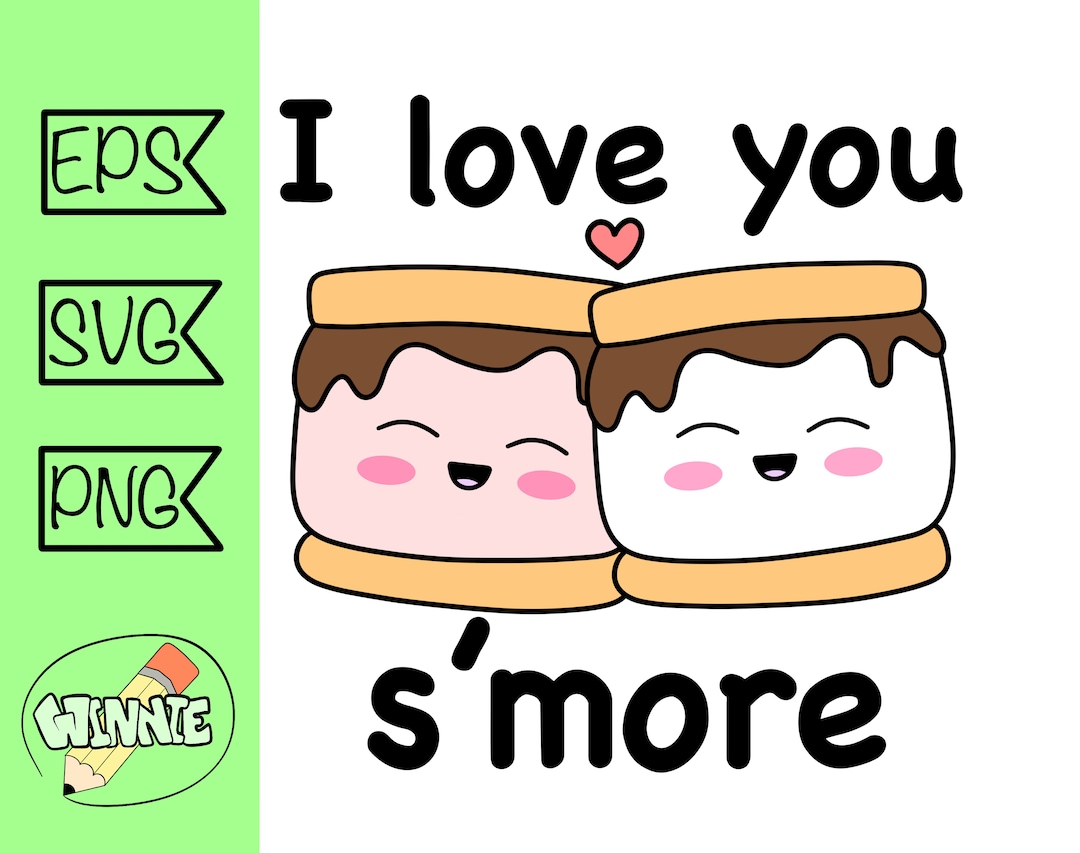 Smore Svg I Love You Smore Cut File Sticker Kawaii Food Svg Clipart ...