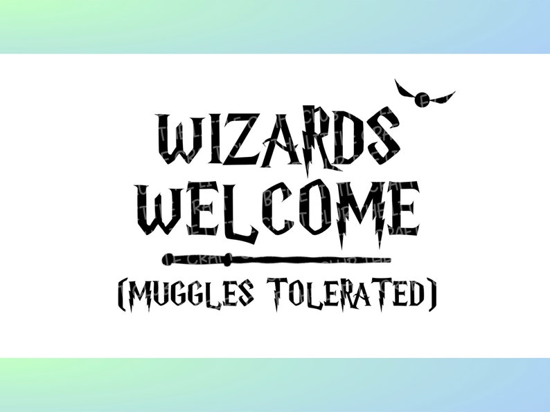 Wizards Welcome Muggles Tolerated SVG File Wizard Svg - Etsy Canada