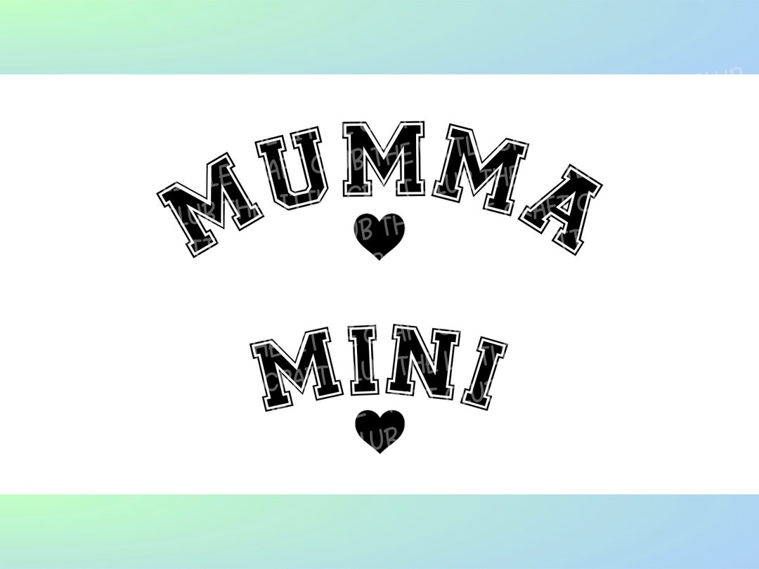 Mumma & Mini SVG File Cricut Cutting File, Mumma Svg, Mother's Day Svg ...