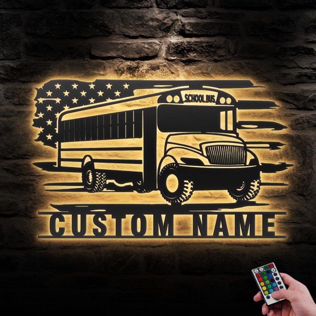 Custom US School Bus Metal Wall Art LED Light Personalized Bus Driver ...