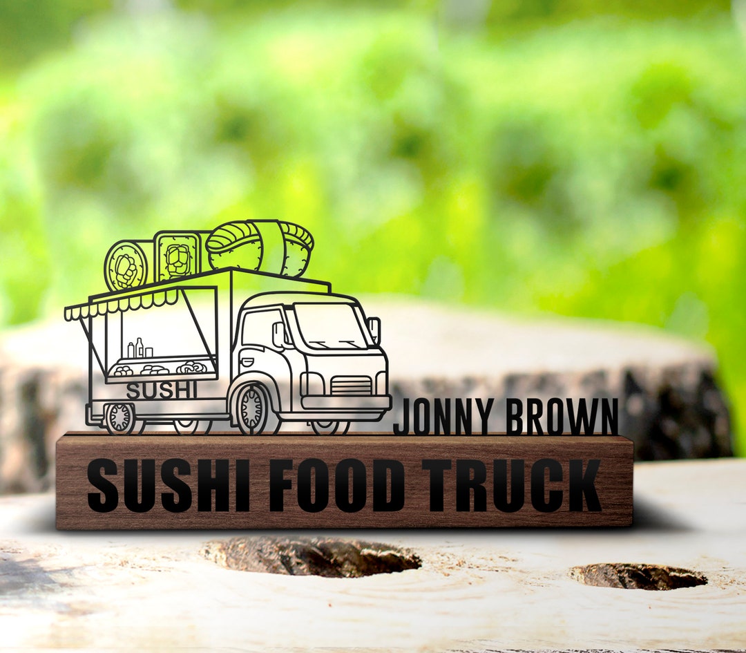 Custom Sushi Food Truck Desk Name Plate Wedge Personalized Sushi ...