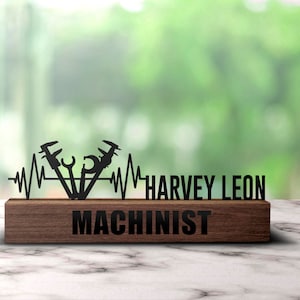 Custom Machinist Desk Name Plate Wedge, Personalized Machine Repairman ...