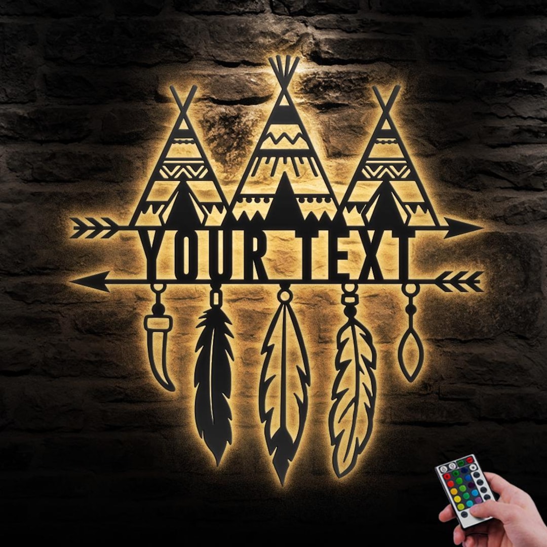 Custom Tent Native American Indian Teepee Metal Wall Art LED Light ...