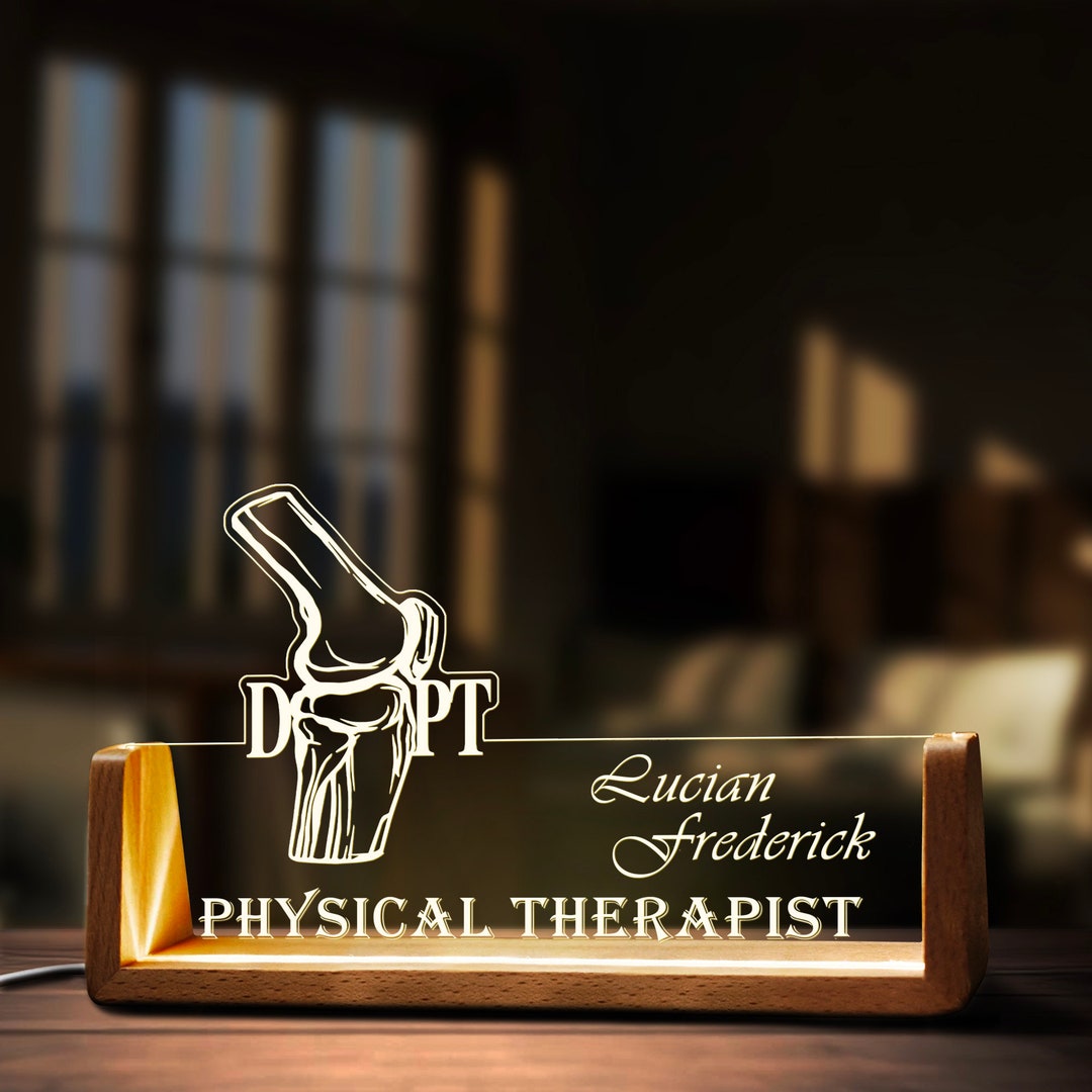 Custom Doctor of Physical Therapy Desk Name Plate Personalized LED ...