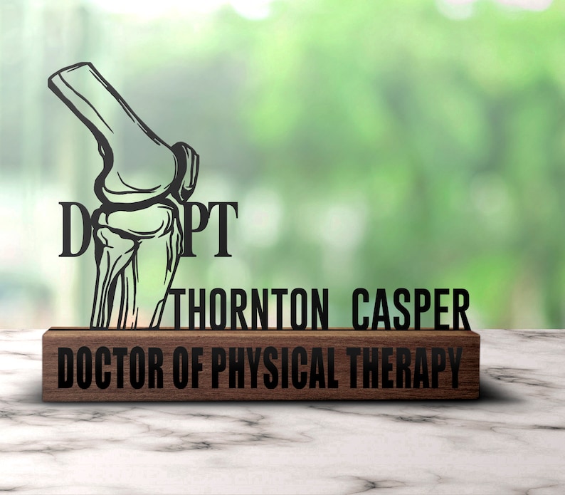 Custom Doctor of Physical Therapy Desk Name Plate Wedge Personalized ...