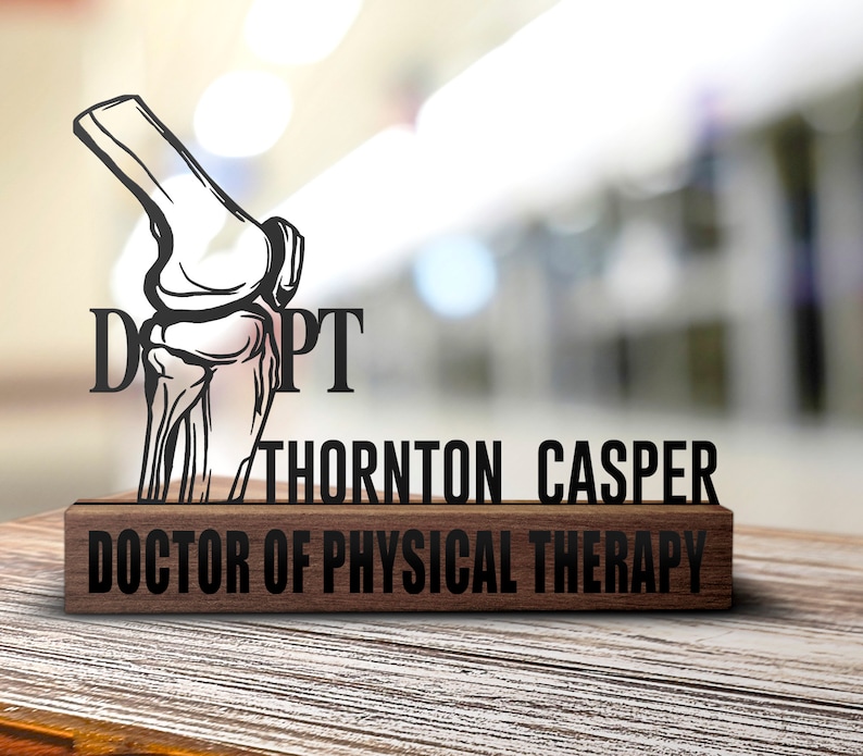 Custom Doctor of Physical Therapy Desk Name Plate Wedge Personalized ...