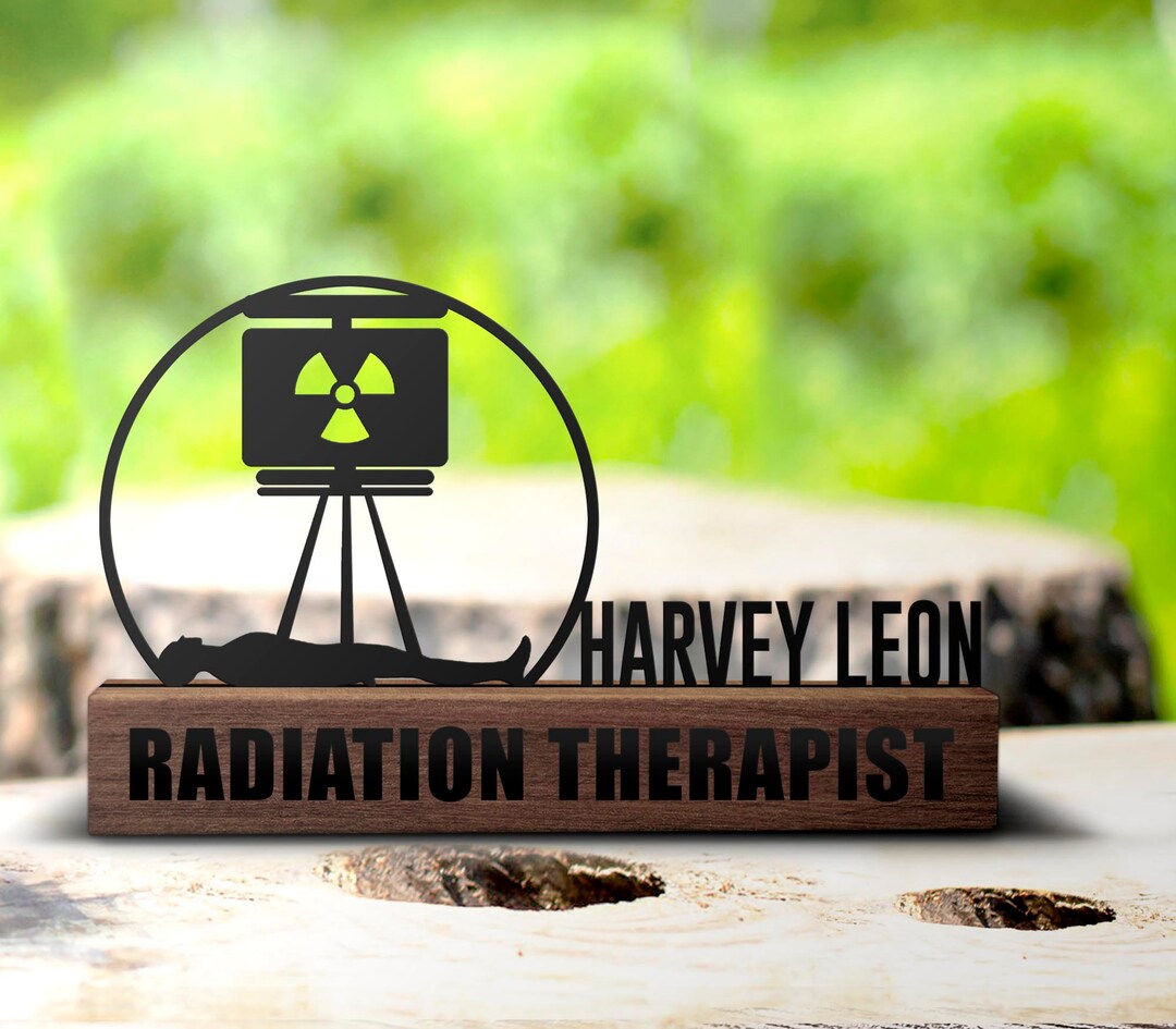 Custom Radiation Therapist Desk Name Plate Wedge Personalized Radiology ...