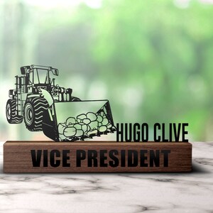 Custom Front End Wheel Loader Desk Name Plate Wedge Personalized ...