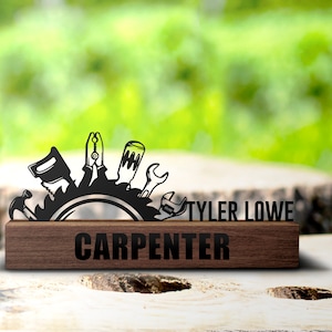 Custom Carpenter Desk Name Plate Wedge Personalized Carpenter Tool ...