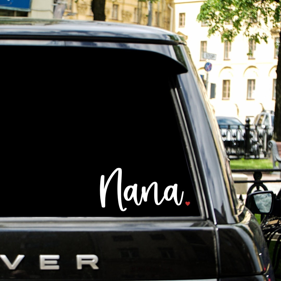 Nana Car Decal With Heart, Nana Sticker, Nana Decal, Nana Water Bottle ...