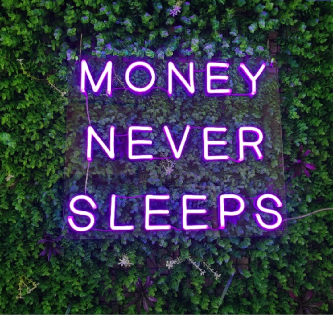 Money Never Sleeps Neon Sign ~ Custom Neon Sign ~ Entrepreneur Décor ...