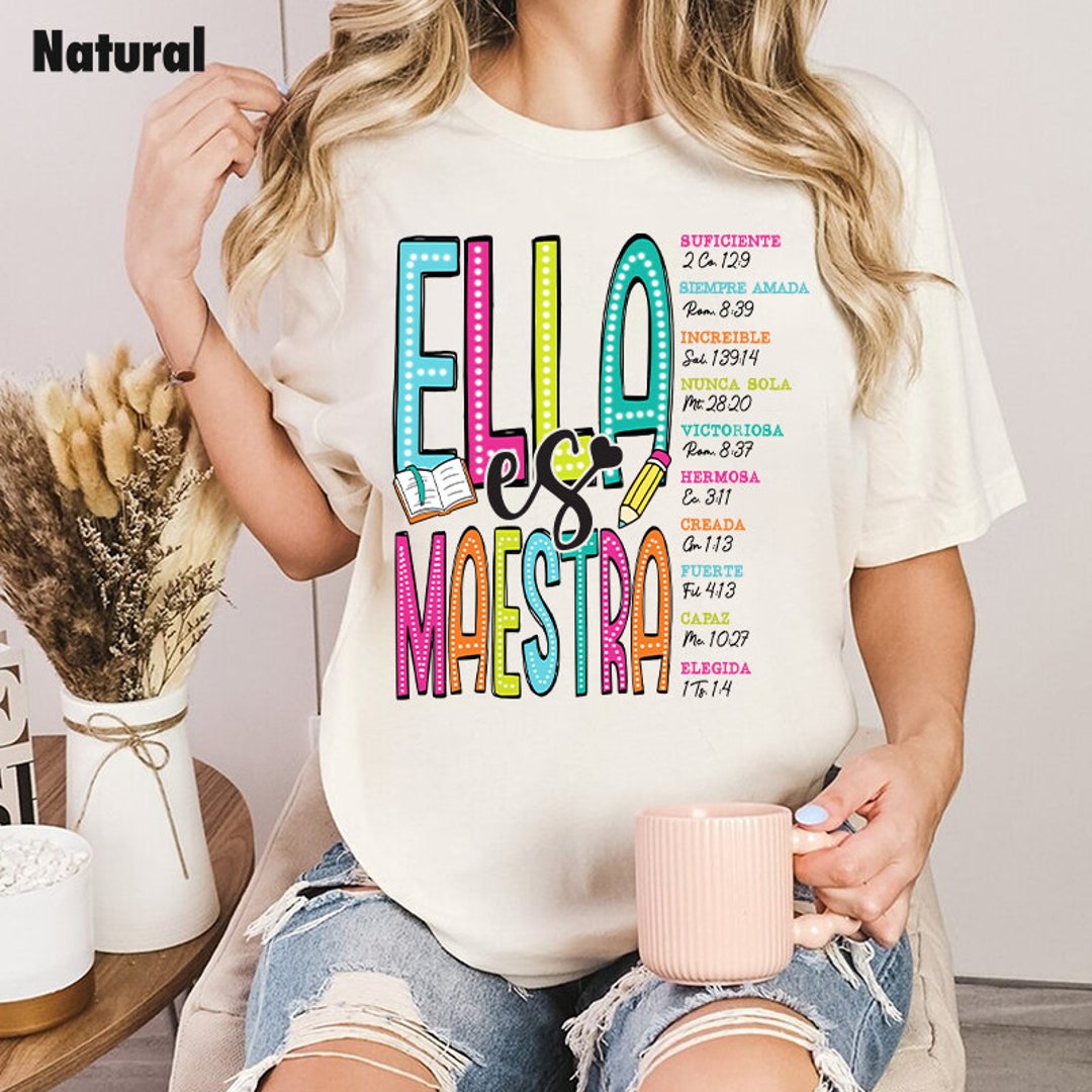 Maestra Shirt, Ella Es Maestra, Bible Verse, Christian Spanish Teacher ...