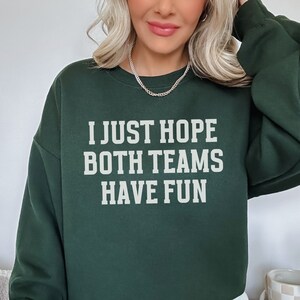 Both Teams Have Fun Sweatshirt, Game Day Crewneck Sweater, Simple ...