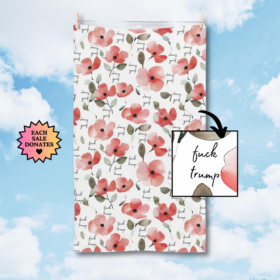 Subtle F*ck Trump Poppy Hand Towel, Funny Political Home Decor, Floral ...