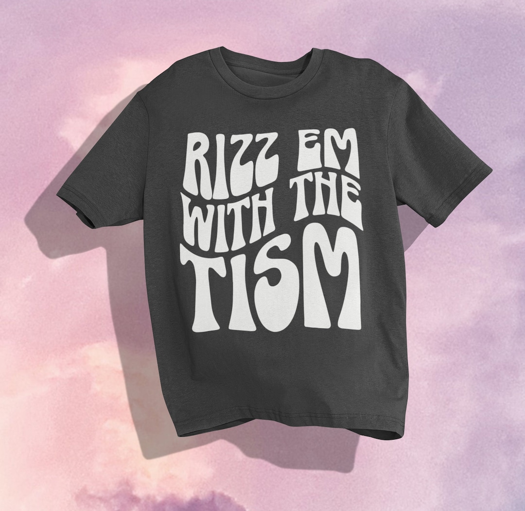 Rizz Em With the Tism Shirt, Comfort Colors Tee, Funny Autism Shirt ...