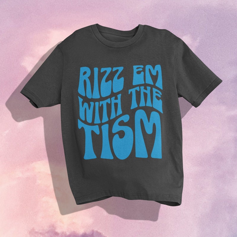 Rizz Em With the Tism - Etsy