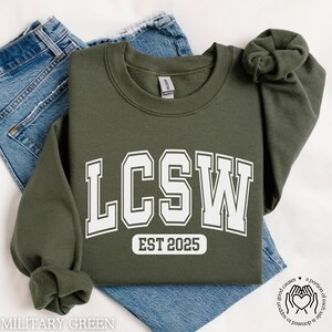 CUSTOM LCSW Est Sweatshirt, Licensed Clinical Social Worker Shirt ...