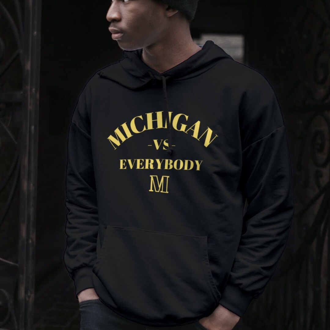 Michigan Vs Everybody Hoodie, Wolverines Football Fan Gear, College ...