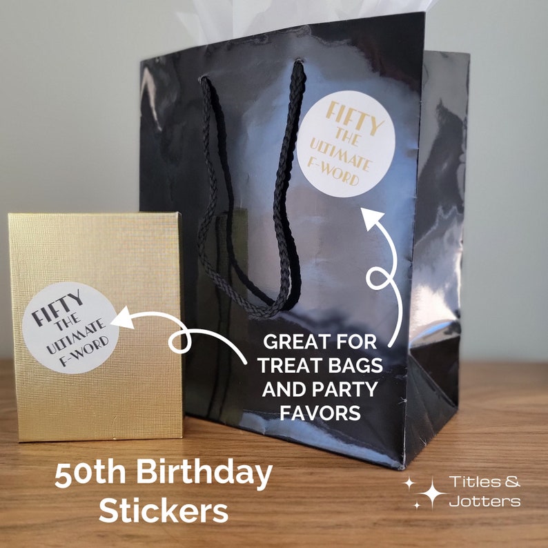 50th Birthday Stickers, Fifty is the Ultimate F Word, 50 Years Old ...