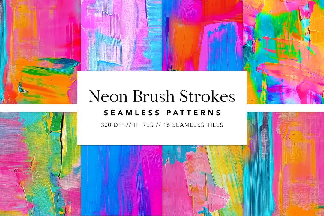 Digital Paper Set- Neon Brush Strokes - Seamless Patterns - 16 Images ...