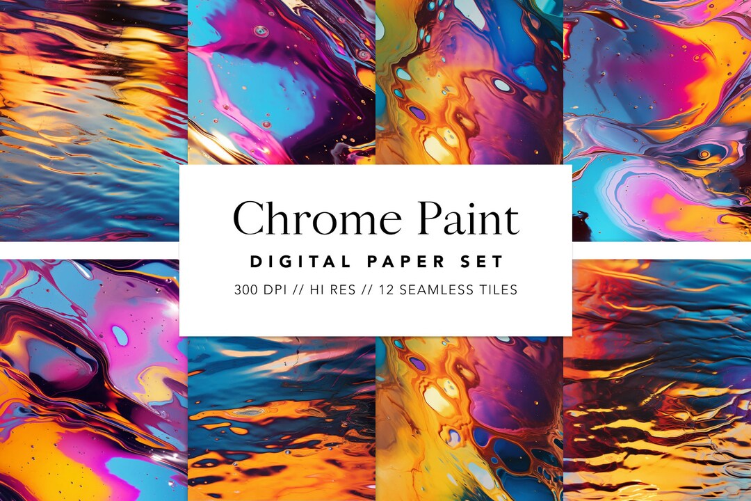 Digital Paper Set- Chrome Paint - Seamless Backgrounds - 12 Images in ...
