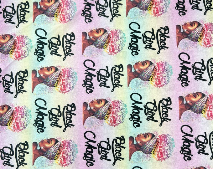 Black Girl Magic Fabric Black Girl African American Fabric 100% Cotton ...