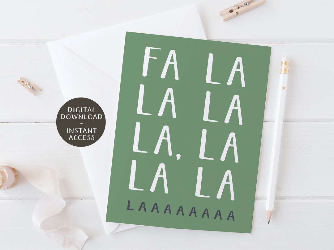 DIY Printable Greeting Card A2 and A7 Size Fa La La Greeting Card ...