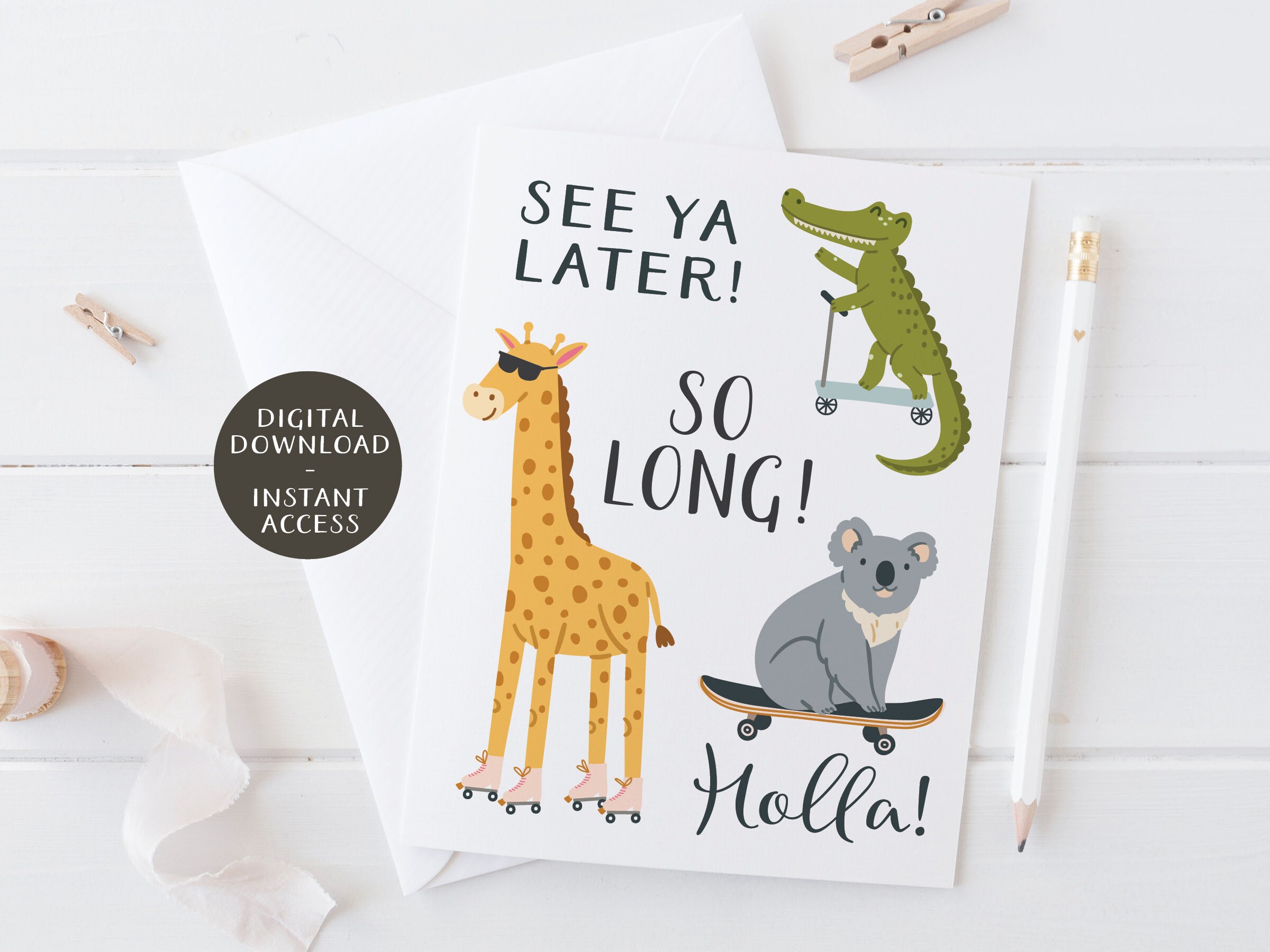 DIY Printable Greeting Card A2 and A7 Size See Ya Later Alligator ...