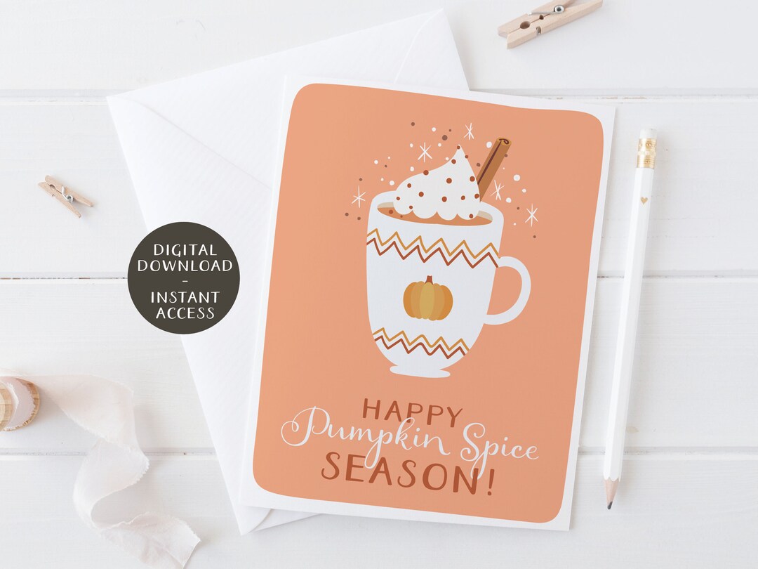DIY Printable Greeting Card – A2 and A7 Size – Happy Pumpkin Spice ...