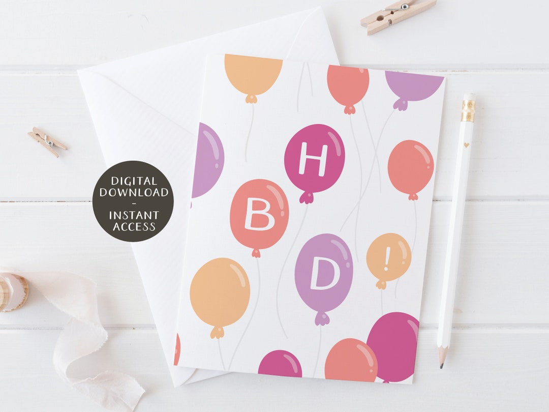 DIY Printable Greeting Card A2 and A7 Size HBD Balloons Greeting Card ...
