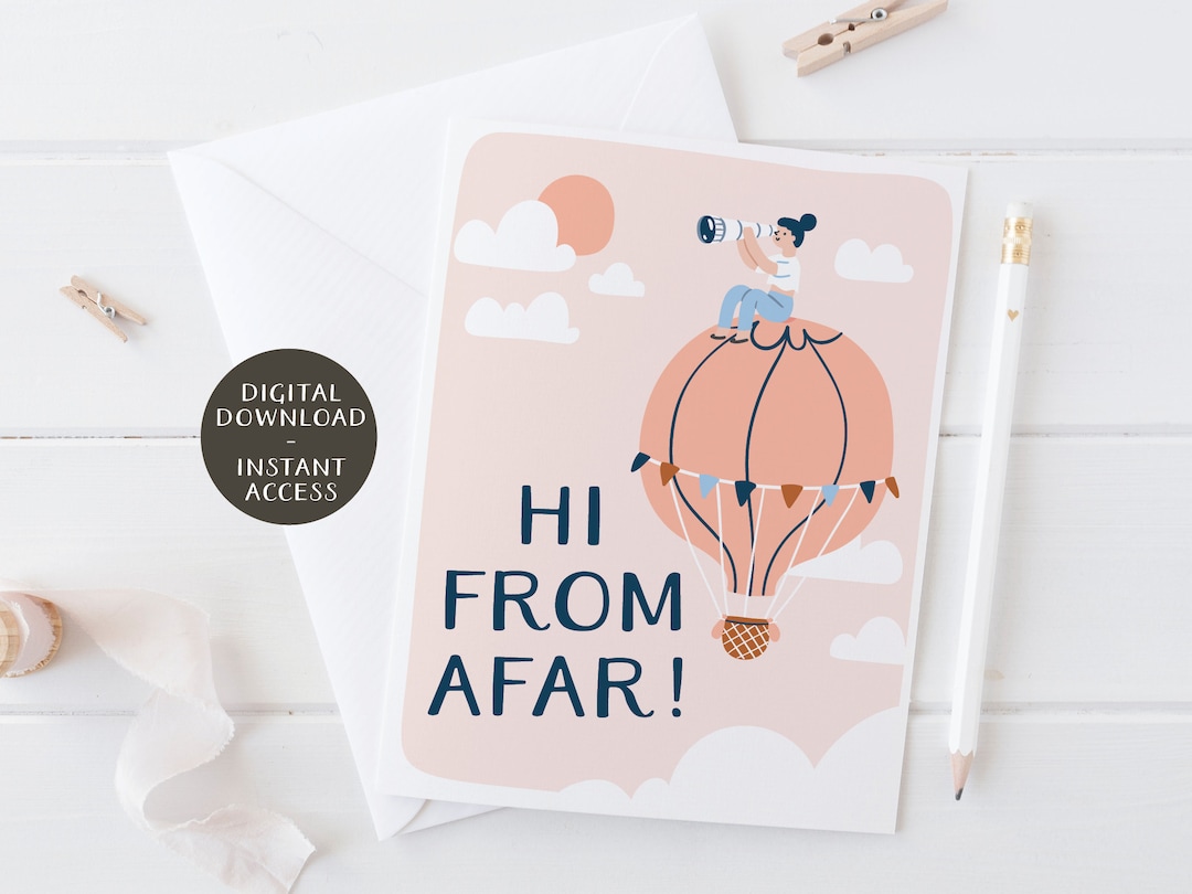 DIY Printable Greeting Card A2 and A7 Size Hi From Afar Greeting Card ...