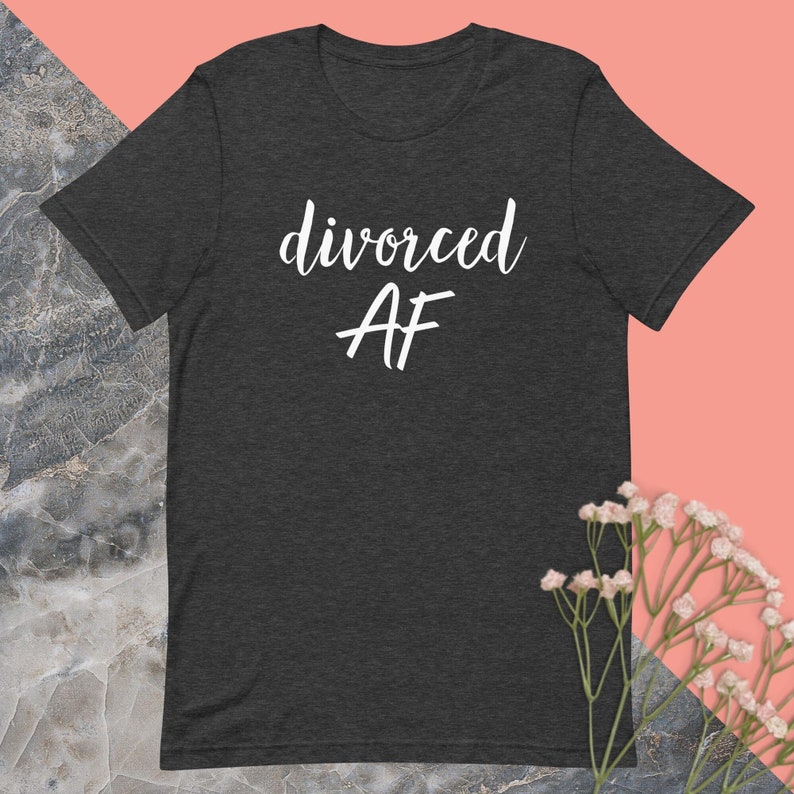 Divorced AF Shirt Ex Wife Tshirt Funny Break up Gift Party - Etsy