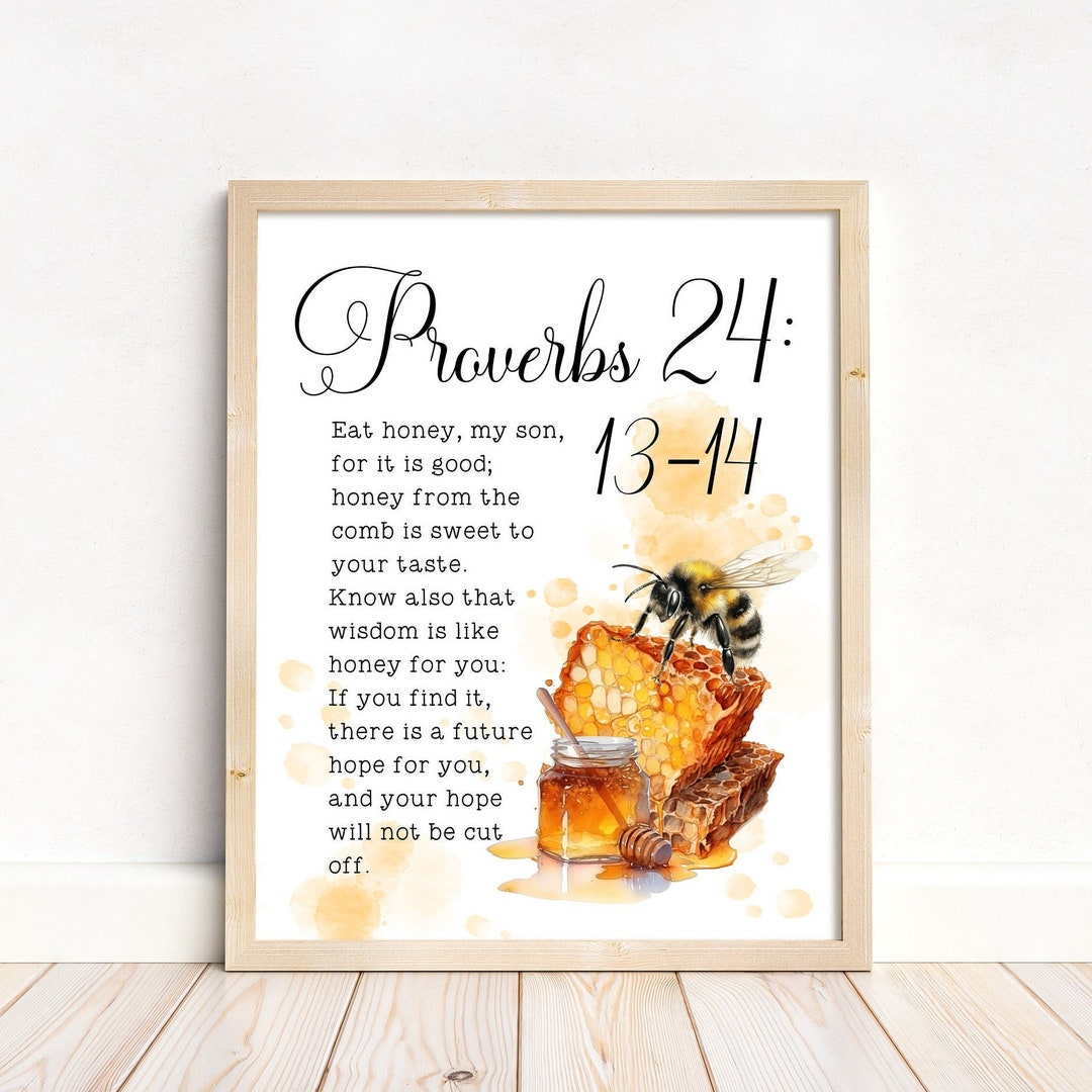 Printable Wall Art Proverbs 24 Honey Scripture Wall Art Printable ...