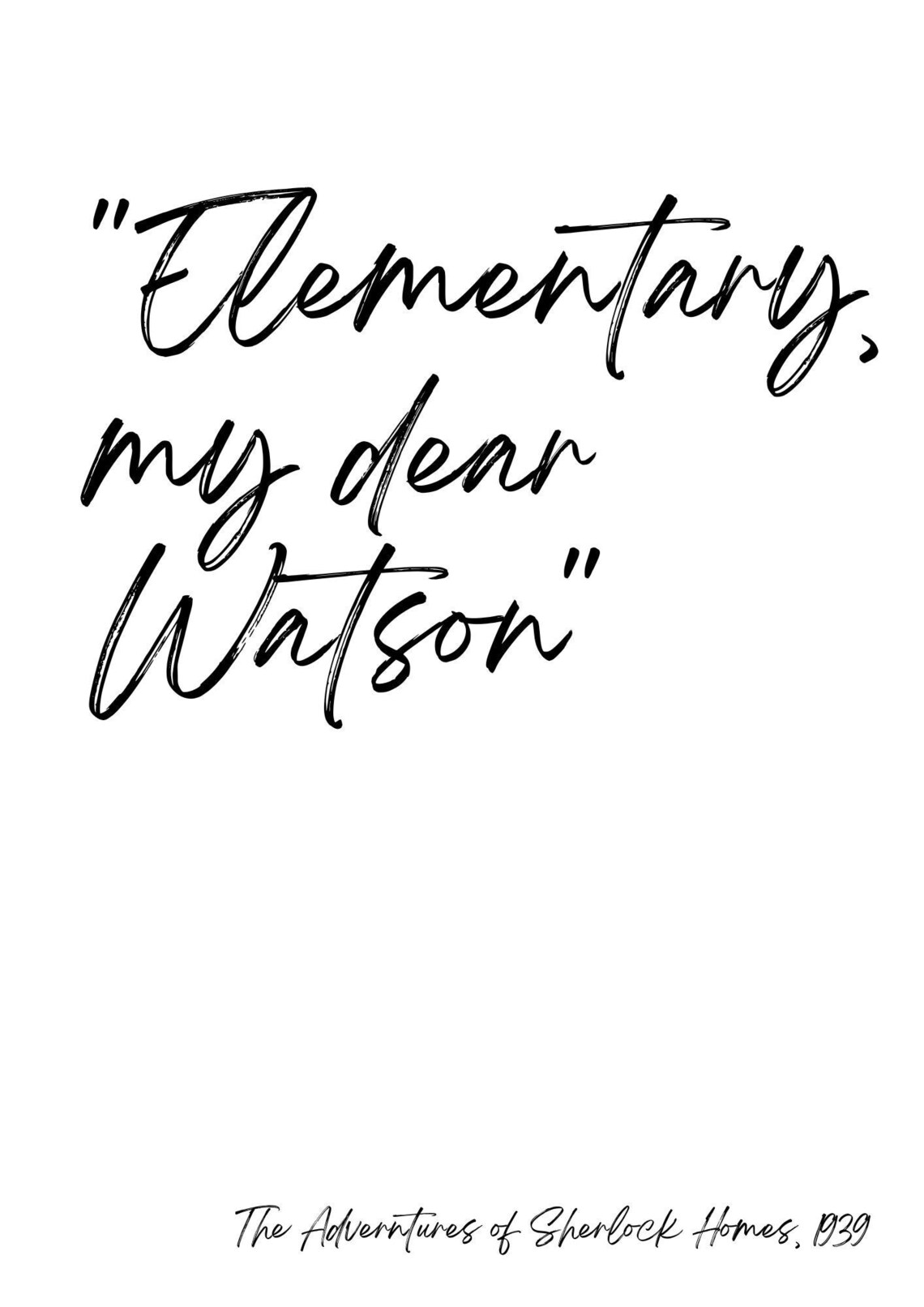 Sherlock Holmes Movie Film Quote Print - 'elementary, My Dear Watson ...