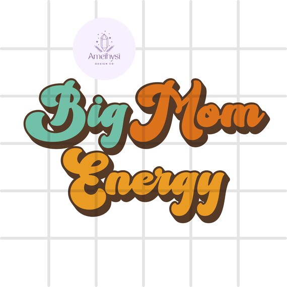 Big Mom Energy Retro Decal Digital Download PNG Print on - Etsy