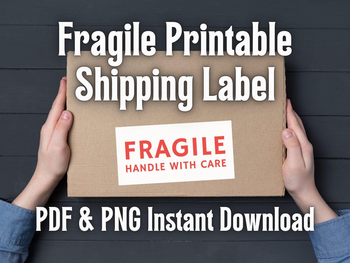 Printable FRAGILE Shipping Label for Tagging Fragile Boxes - Printable ...