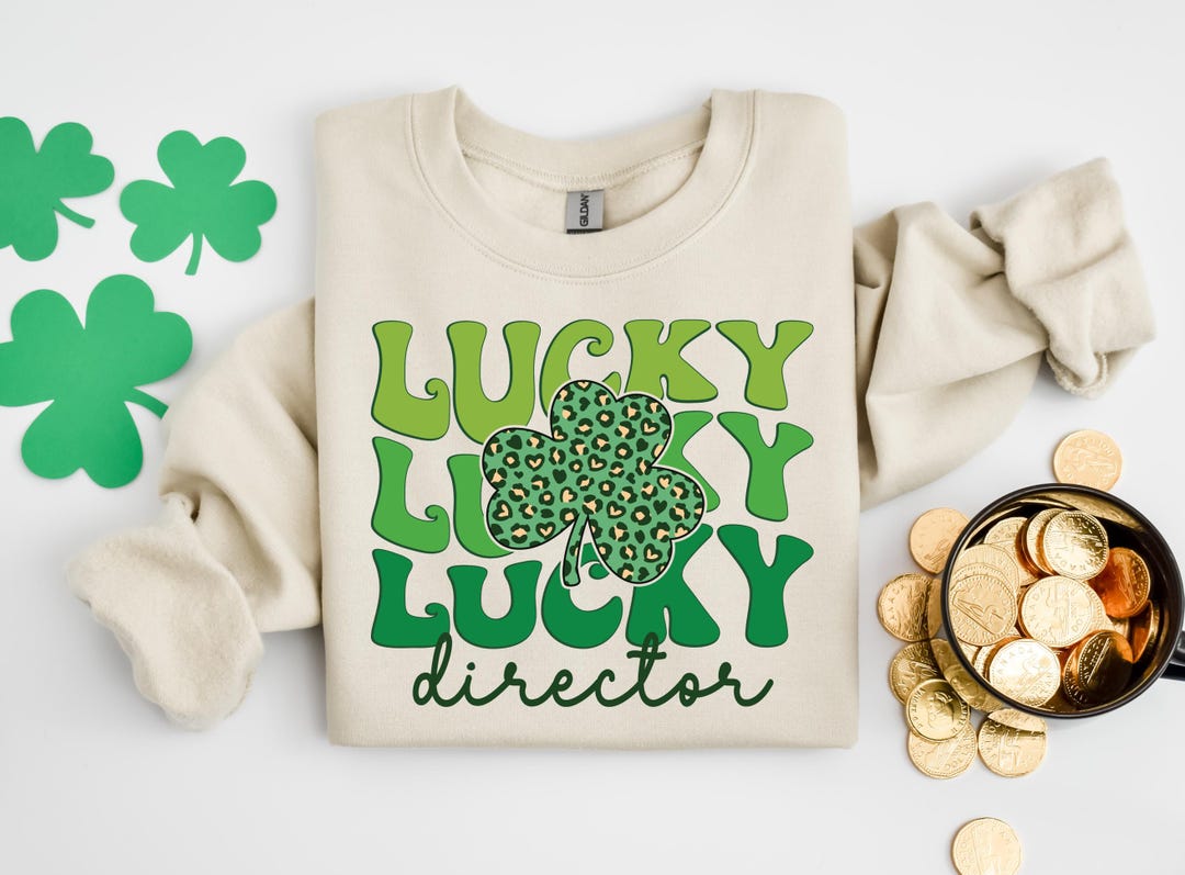 Lucky Director St Patrick's Day Sweatshirt, Director Sweater - Etsy
