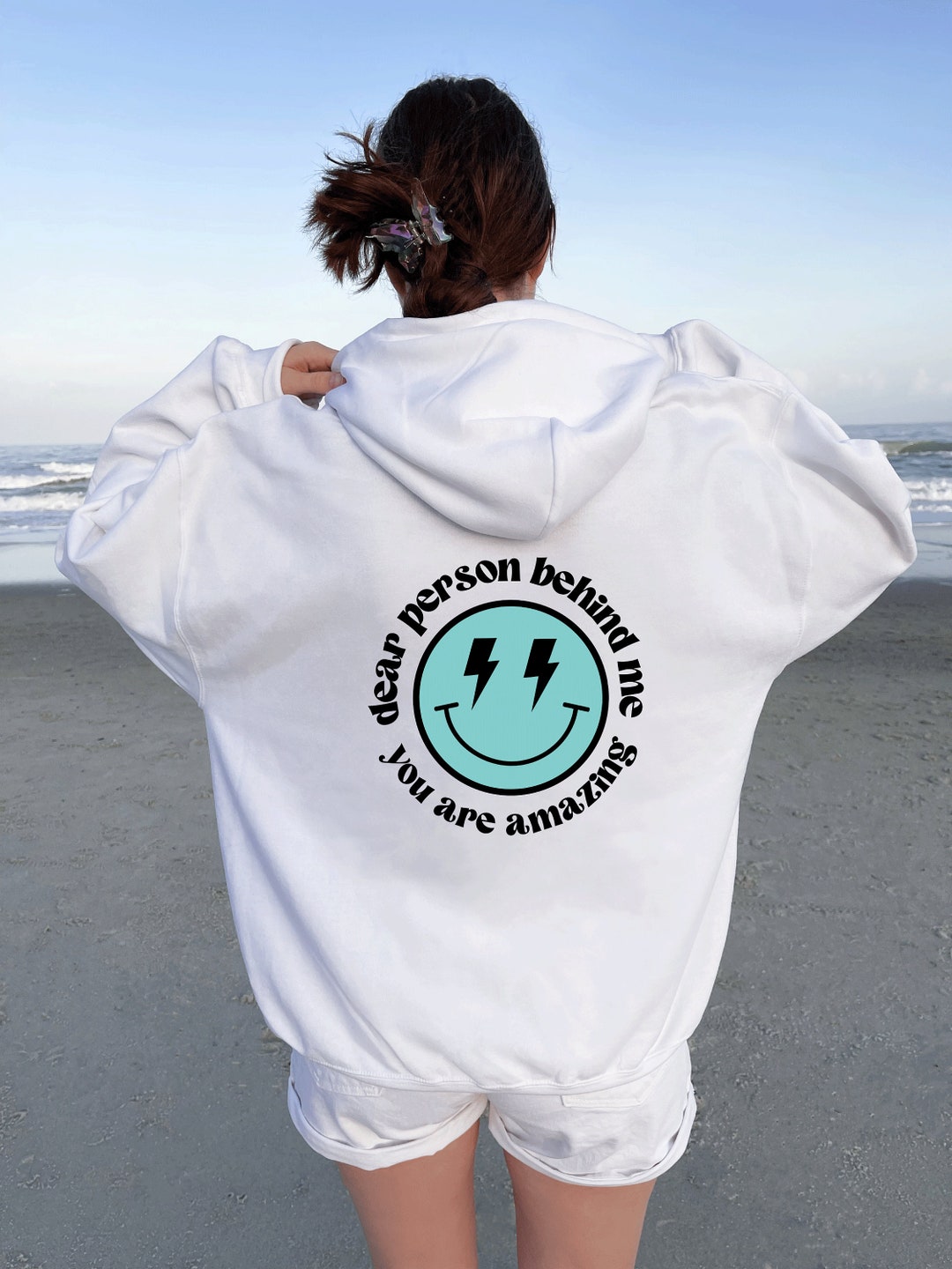 Dear Person Behind Me You Are Amazing Hoodies,aesthetic Positive Tee ...