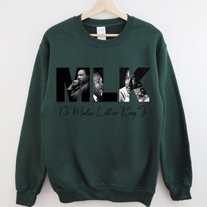 Martin Luther King Sweatshirt, Black History Sweatshirt, I Have A Dream ...