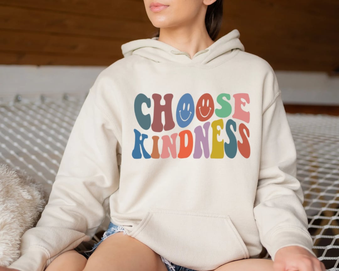 Choose Kindness Hoodie, Smiley Face Be Kind Shirt, Positive Shirt ...