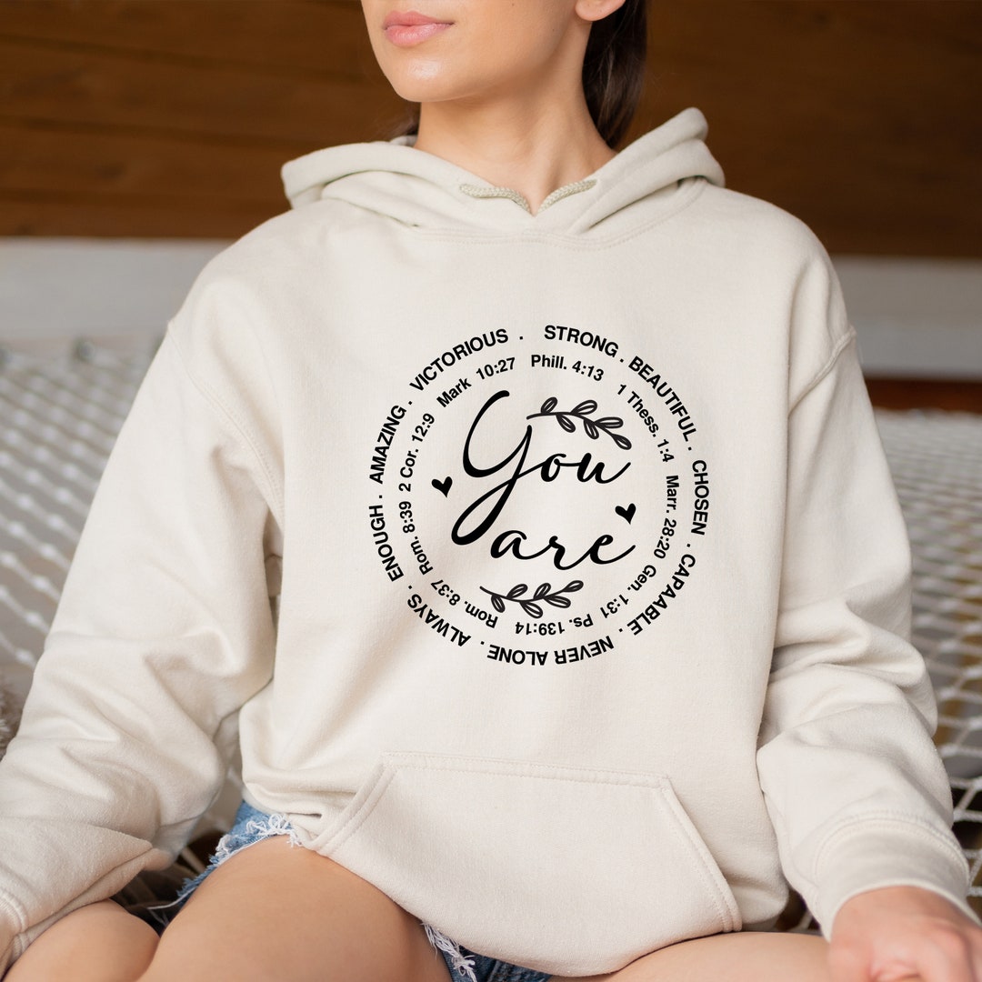You Are Hoodie, Beautiful Hoodie, Pretty Brave Hoodie, Intelligent ...