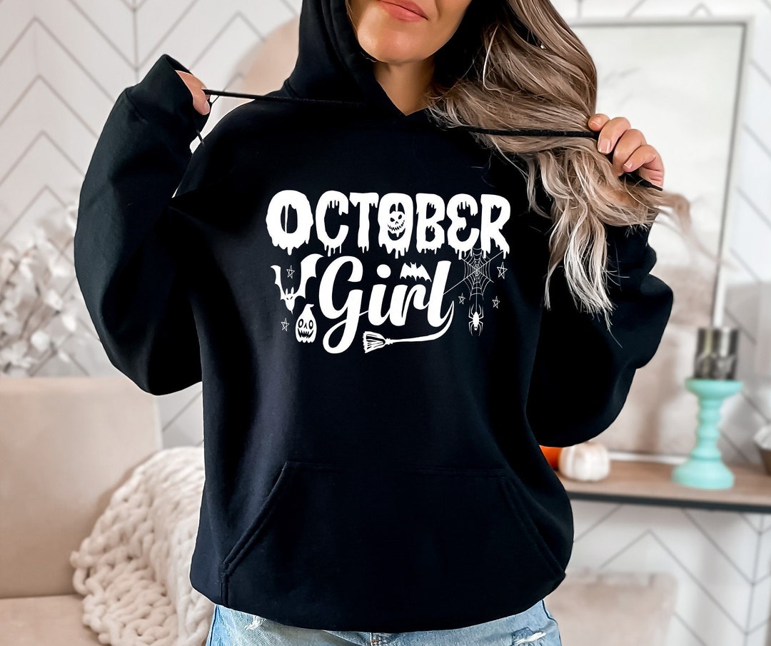October Girl Hoodie, Spooky Hoodie, Halloween Tee, Halloween Hoodies ...