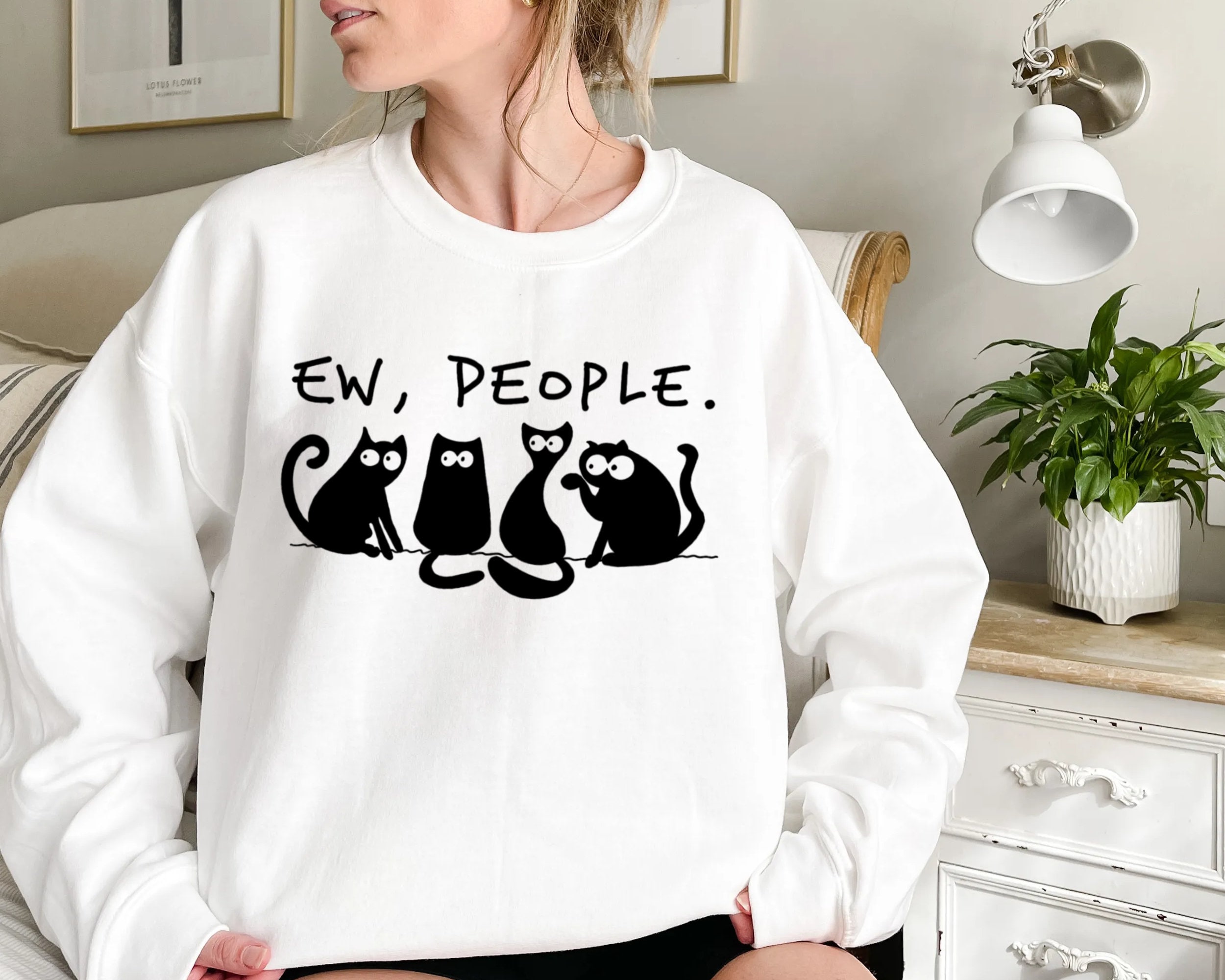 Cats Ew People Sweatshirt Funny Black Cat Shirt Cat Lover - Etsy