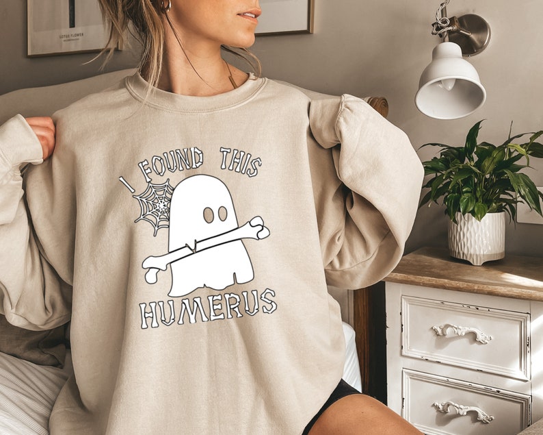 I Found This Humerus Sweatshirt, Halloween Doctor Nurse Shirt, Ghost ...
