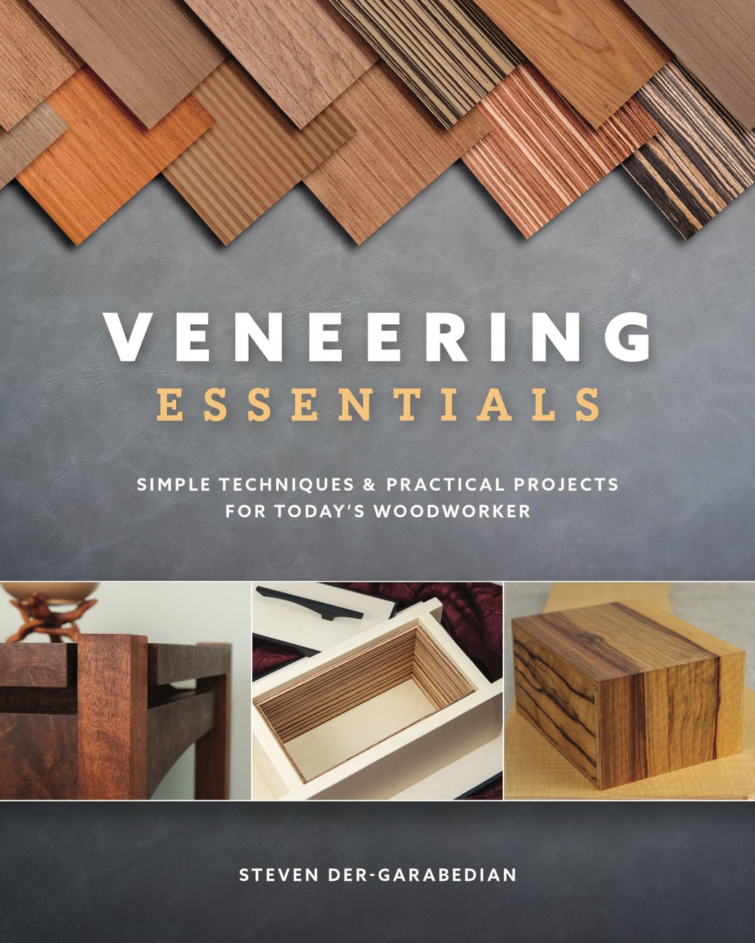 Book: Veneering Essentials - Simple Techniques & Practical Projects for ...