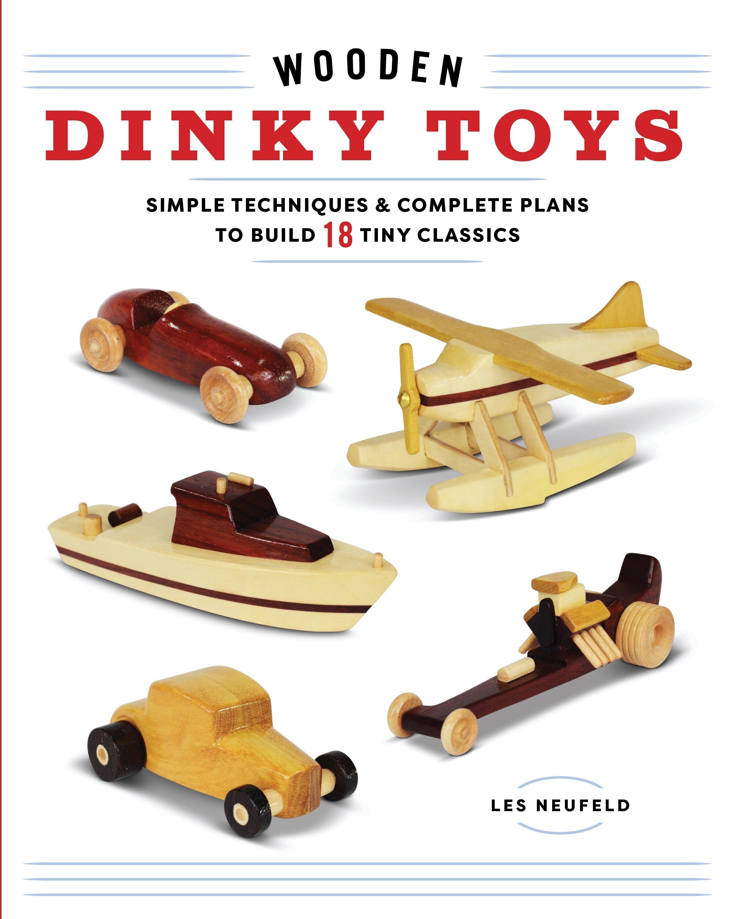 Book: Wooden Dinky Toys - Simple Techniques & Complete Plans to Build ...