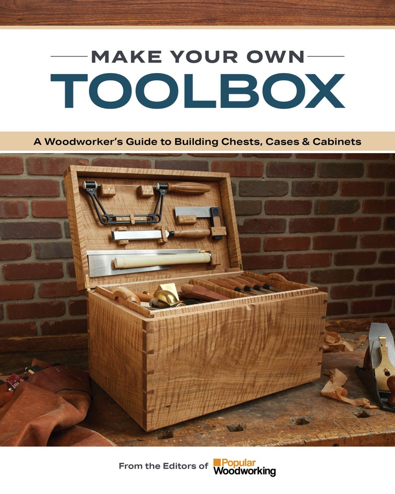 Book: Make Your Own Toolbox - A Woodworker's Guide to Building Chests ...