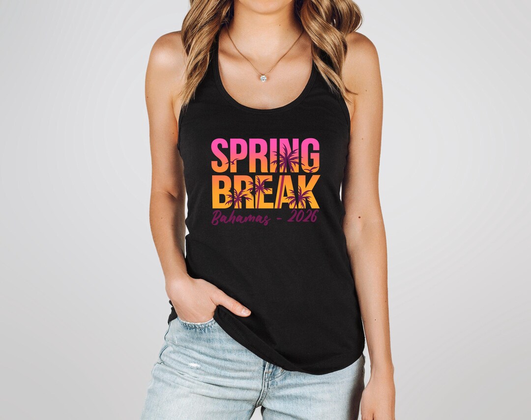 Spring Break 2026 Tank Top, Beach Vacation Tee, Girls Trip - Etsy
