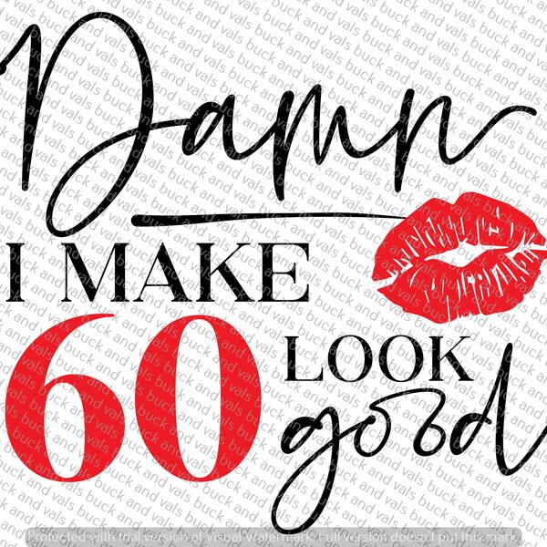 Damn I Make 50 Look Good Svg - Etsy